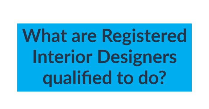 What are Registered Interior Designers qualified to do? - ARIDO